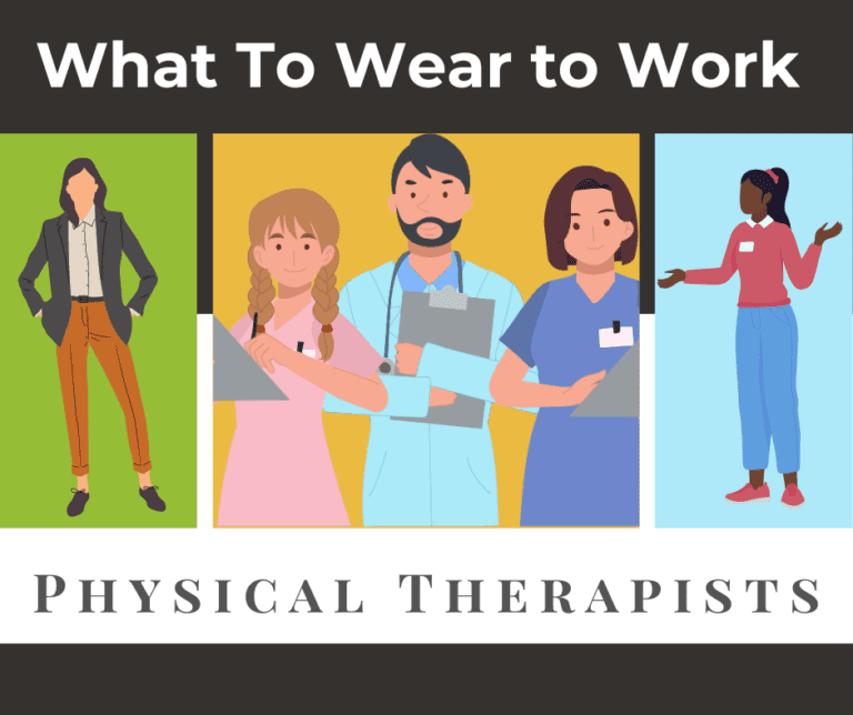 What Do Physical Therapists Wear to Work?